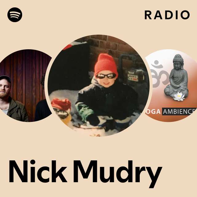 Nick Mudry Radio - playlist by Spotify | Spotify