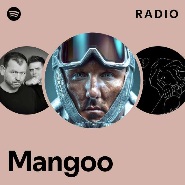 Mangoo Radio - playlist by Spotify | Spotify