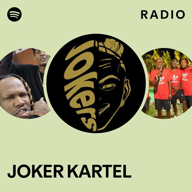 JOKER KARTEL Radio - playlist by Spotify | Spotify