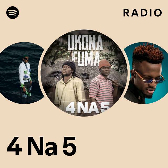 4 Na 5 Radio - playlist by Spotify | Spotify
