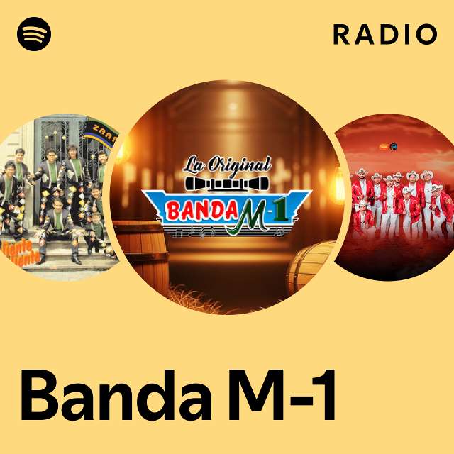 Banda M-1 Radio - playlist by Spotify | Spotify