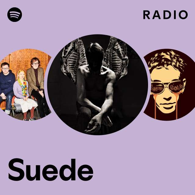 Suede Radio - playlist by Spotify | Spotify