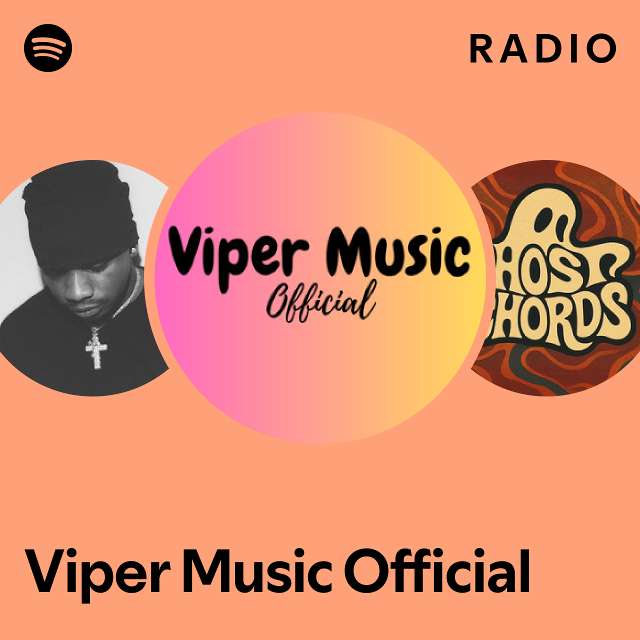 Viper Music Official Radio - playlist by Spotify | Spotify