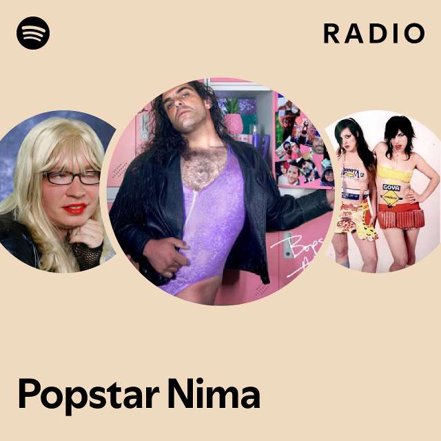 Popstar Nima Radio - playlist by Spotify | Spotify