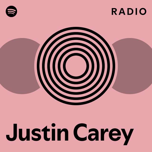 Justin Carey Radio - playlist by Spotify | Spotify