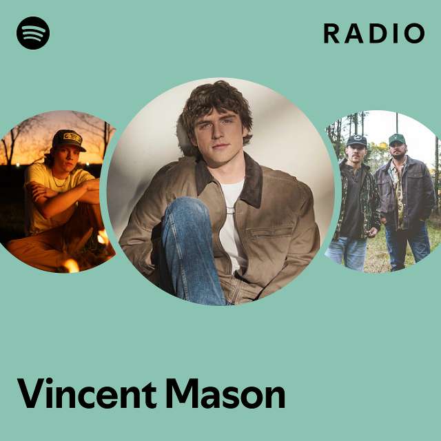 Vincent Mason Radio - playlist by Spotify | Spotify