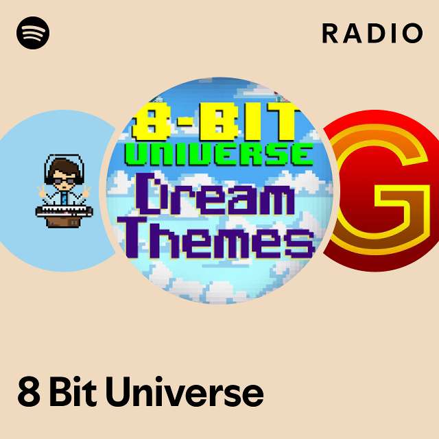 8 Bit Universe Radio - playlist by Spotify | Spotify