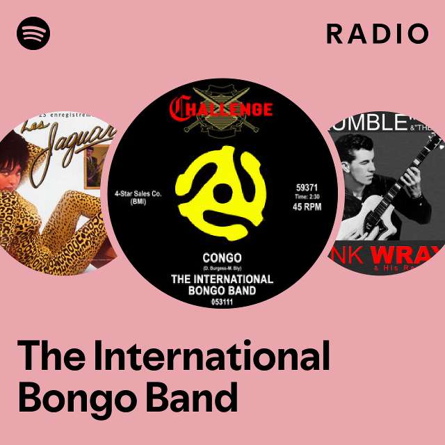 The International Bongo Band Radio - playlist by Spotify | Spotify