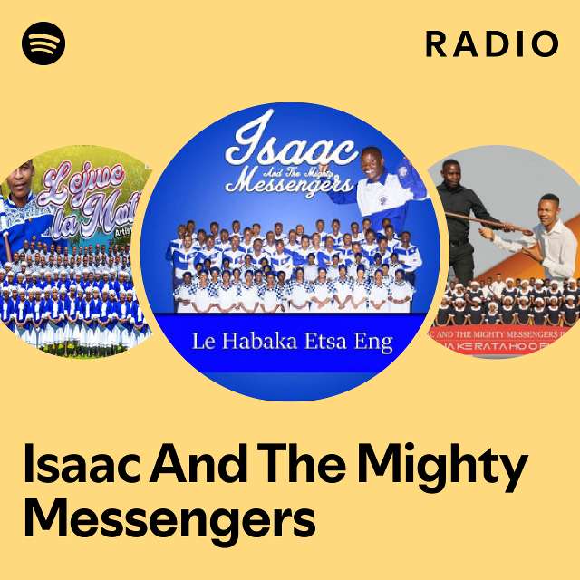 Isaac And The Mighty Messengers Radio - playlist by Spotify | Spotify
