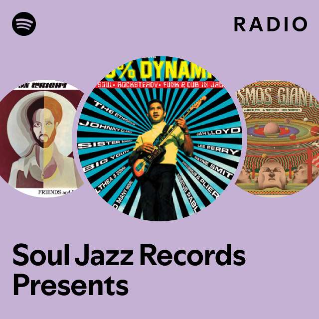 Soul Jazz Records Presents Radio - playlist by Spotify | Spotify