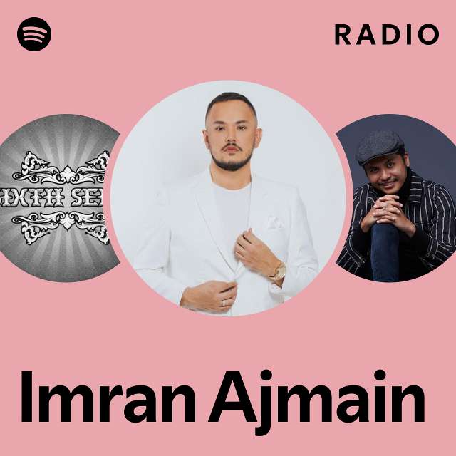 Imran Ajmain Radio - playlist by Spotify | Spotify