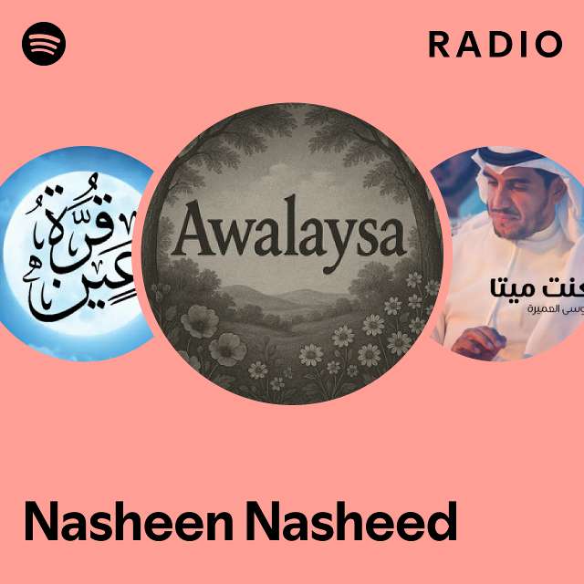 Nasheen Nasheed Radio - playlist by Spotify | Spotify