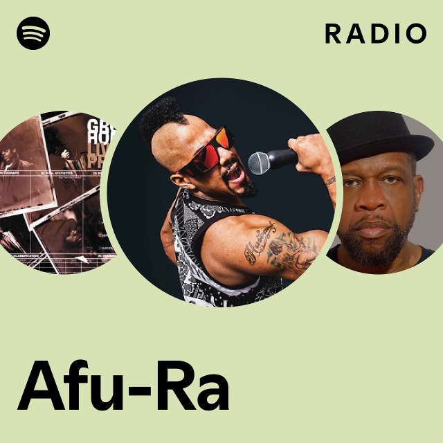 Afu-Ra Radio - playlist by Spotify | Spotify