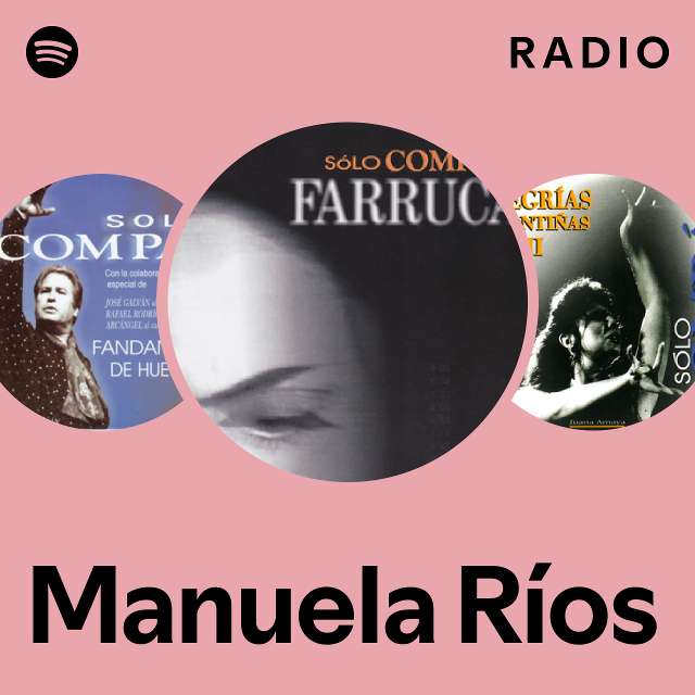 Manuela Ríos Radio - playlist by Spotify | Spotify