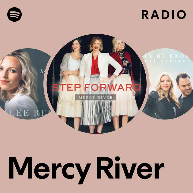 Mercy River Radio - playlist by Spotify | Spotify