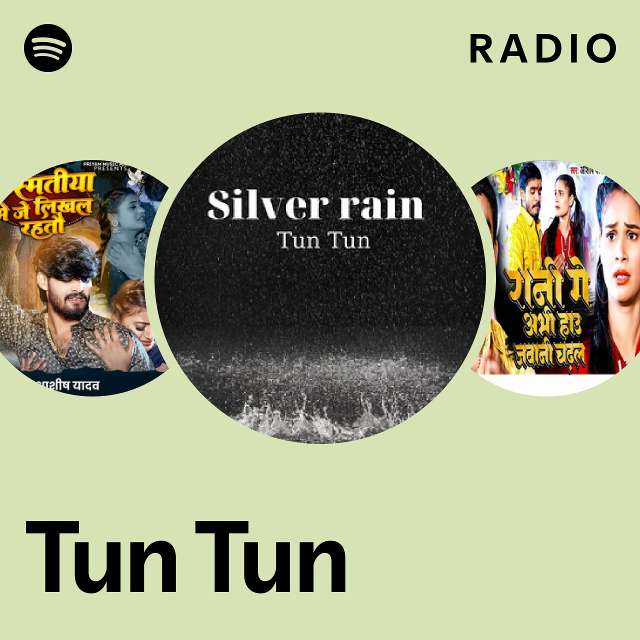 Tun Tun Radio - playlist by Spotify | Spotify