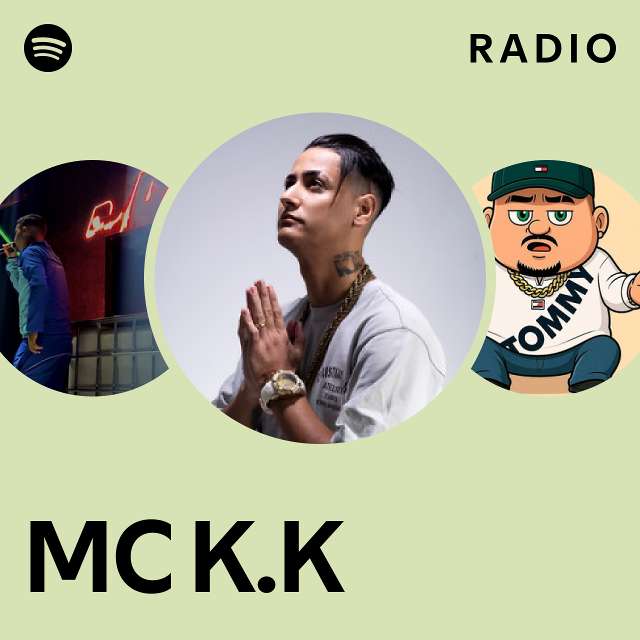 MC K.K Radio - playlist by Spotify | Spotify