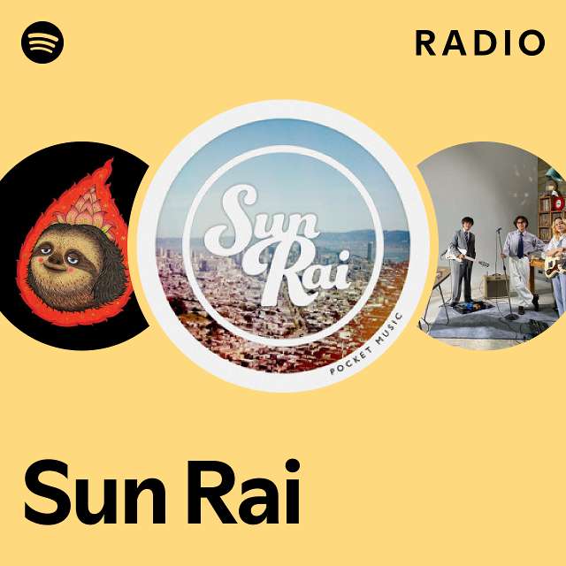 Sun Rai Radio - playlist by Spotify | Spotify