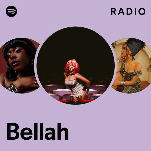 Bellah Radio - playlist by Spotify | Spotify