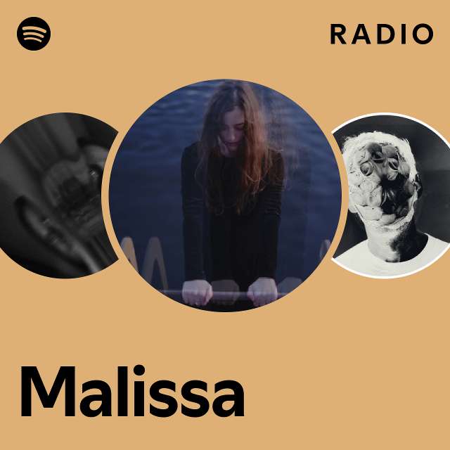 Malissa Radio - playlist by Spotify | Spotify