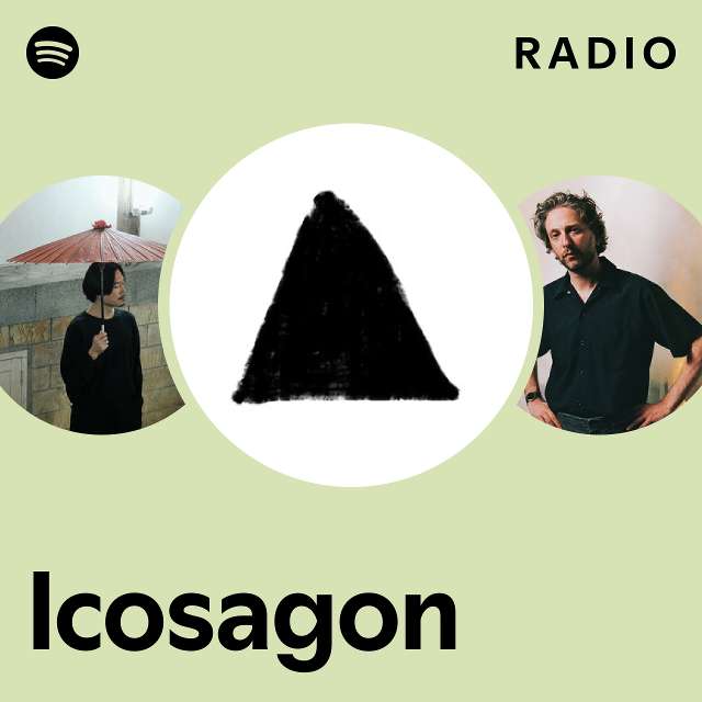 Icosagon Radio - playlist by Spotify | Spotify