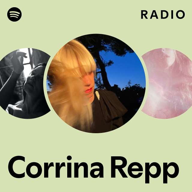 Corrina Repp Radio - playlist by Spotify | Spotify