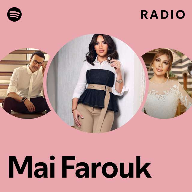 Mai Farouk Radio - playlist by Spotify | Spotify