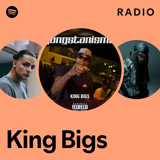 King Bigs Radio - playlist by Spotify | Spotify