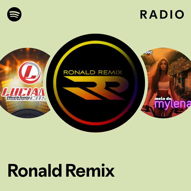 Ronald Remix Radio - playlist by Spotify | Spotify
