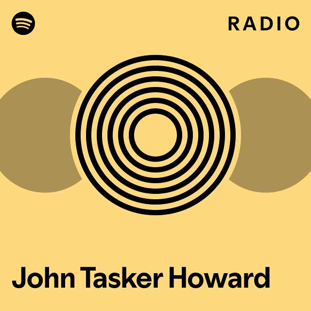 John Tasker Howard Radio - playlist by Spotify | Spotify