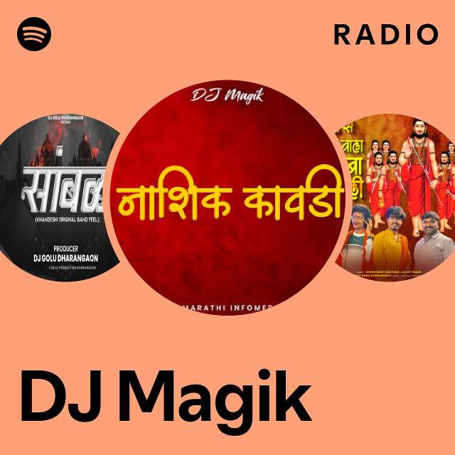 DJ Magik Radio - playlist by Spotify | Spotify