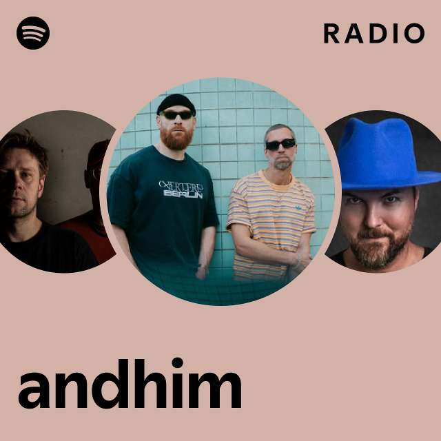 andhim Radio - playlist by Spotify | Spotify