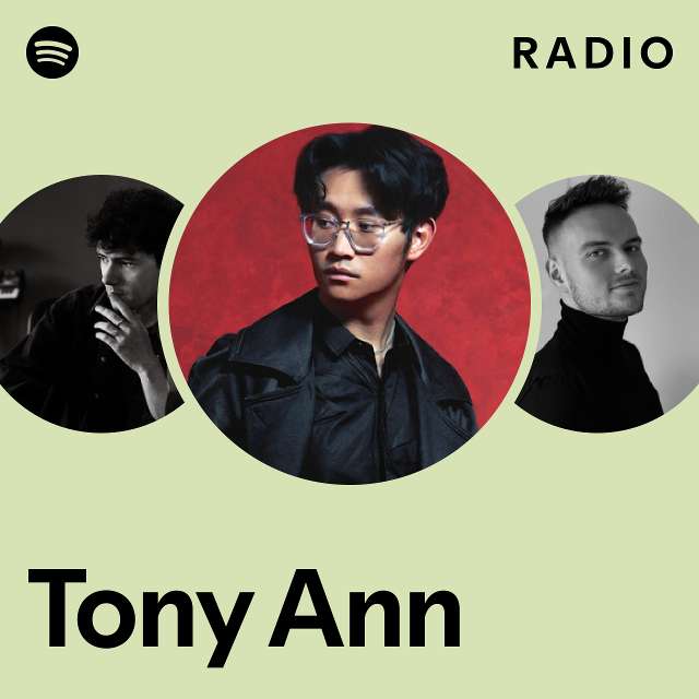 Tony Ann Radio - playlist by Spotify | Spotify