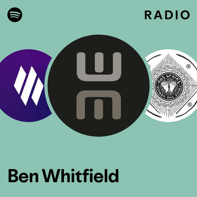 Ben Whitfield Radio - playlist by Spotify | Spotify