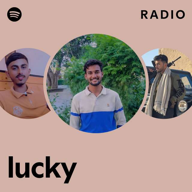 lucky Radio - playlist by Spotify | Spotify