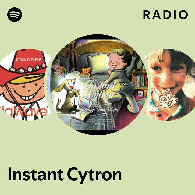 Instant Cytron Radio - playlist by Spotify | Spotify