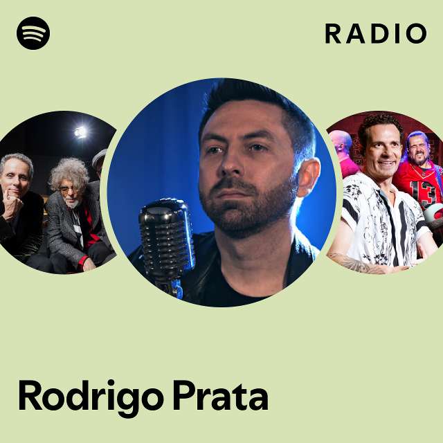 Rodrigo Prata Radio - playlist by Spotify | Spotify