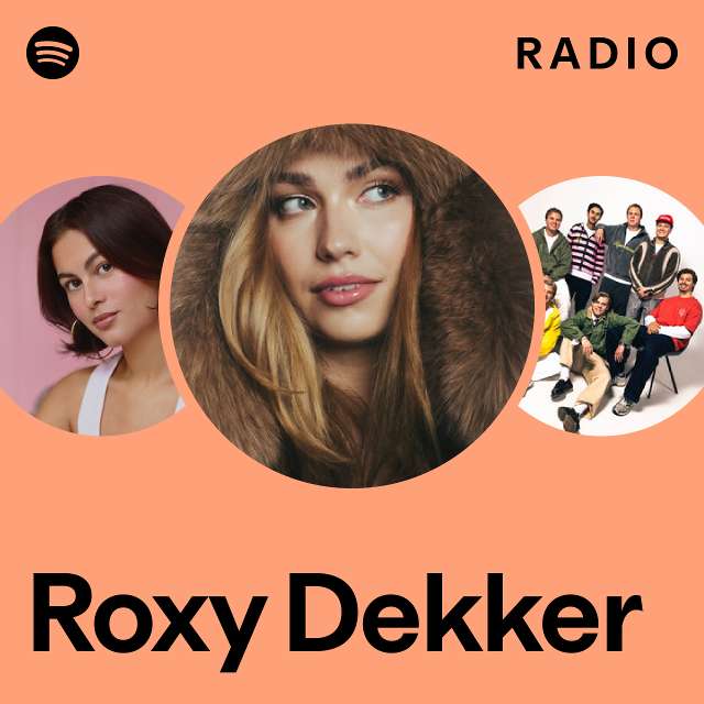 Roxy Dekker Radio - playlist by Spotify | Spotify
