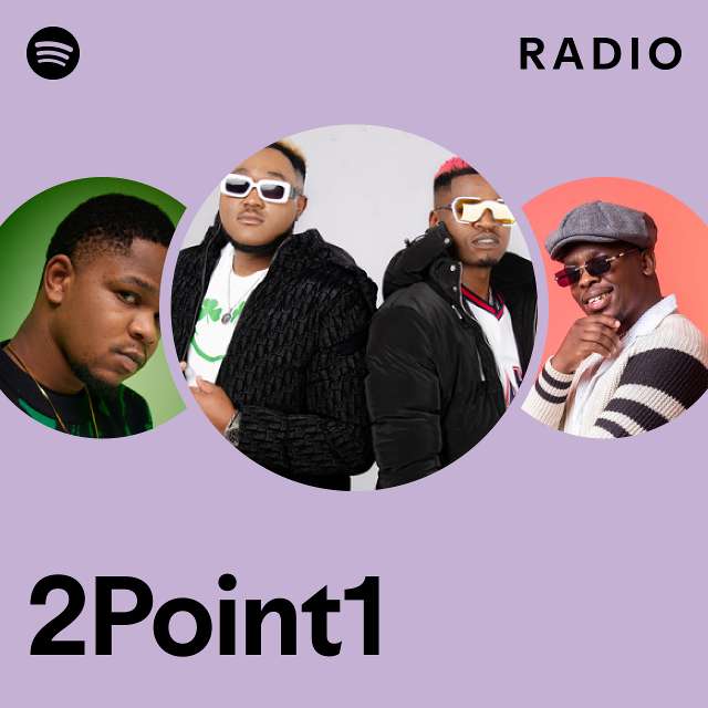 2Point1 Radio - playlist by Spotify | Spotify