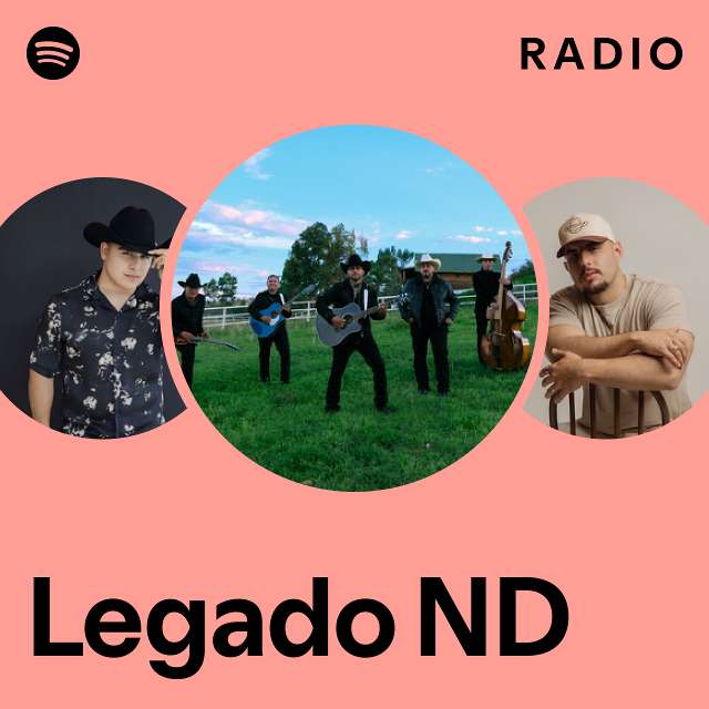Legado ND Radio - playlist by Spotify | Spotify