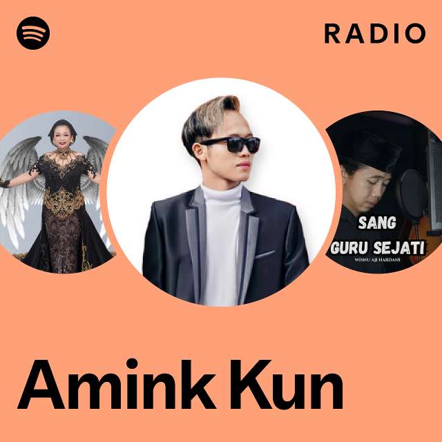 Amink Kun Radio - playlist by Spotify | Spotify