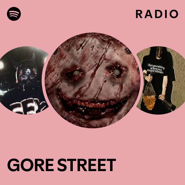 GORE STREET Radio - playlist by Spotify | Spotify