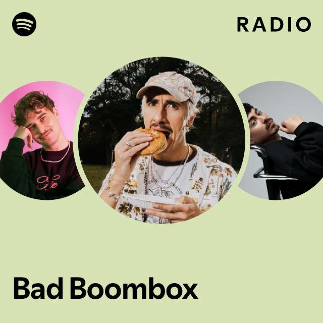Bad Boombox Radio - playlist by Spotify | Spotify