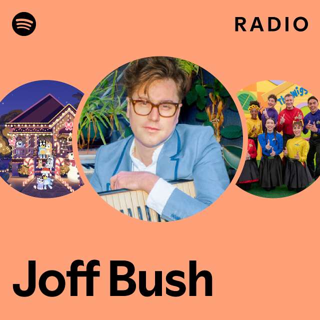 Joff Bush Radio - playlist by Spotify | Spotify