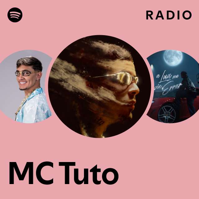 MC Tuto Radio - playlist by Spotify | Spotify