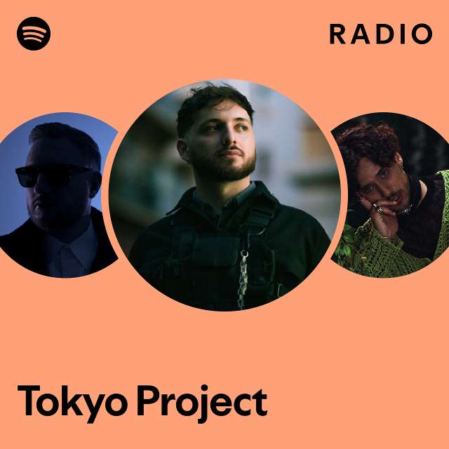 Tokyo Project Radio - playlist by Spotify | Spotify