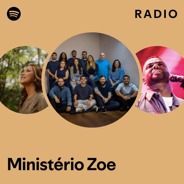 Ministério Zoe Radio - playlist by Spotify | Spotify