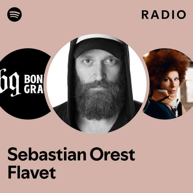 Sebastian Orest Flavet Radio - playlist by Spotify | Spotify