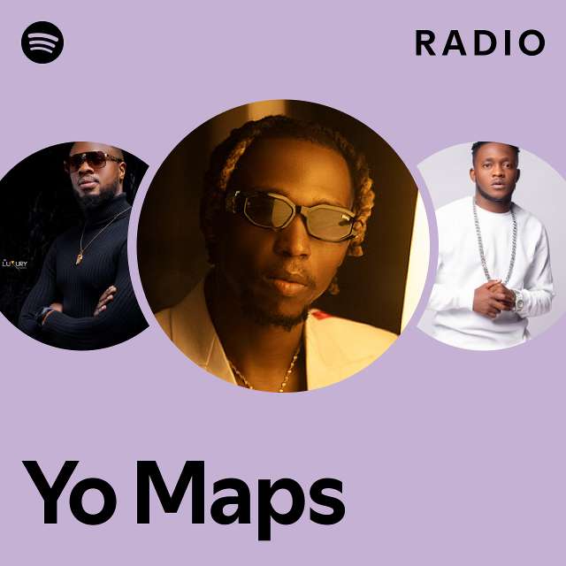Yo Maps Radio - playlist by Spotify | Spotify