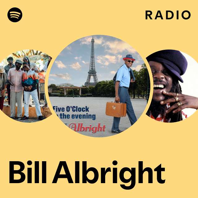 Bill Albright Radio - playlist by Spotify | Spotify